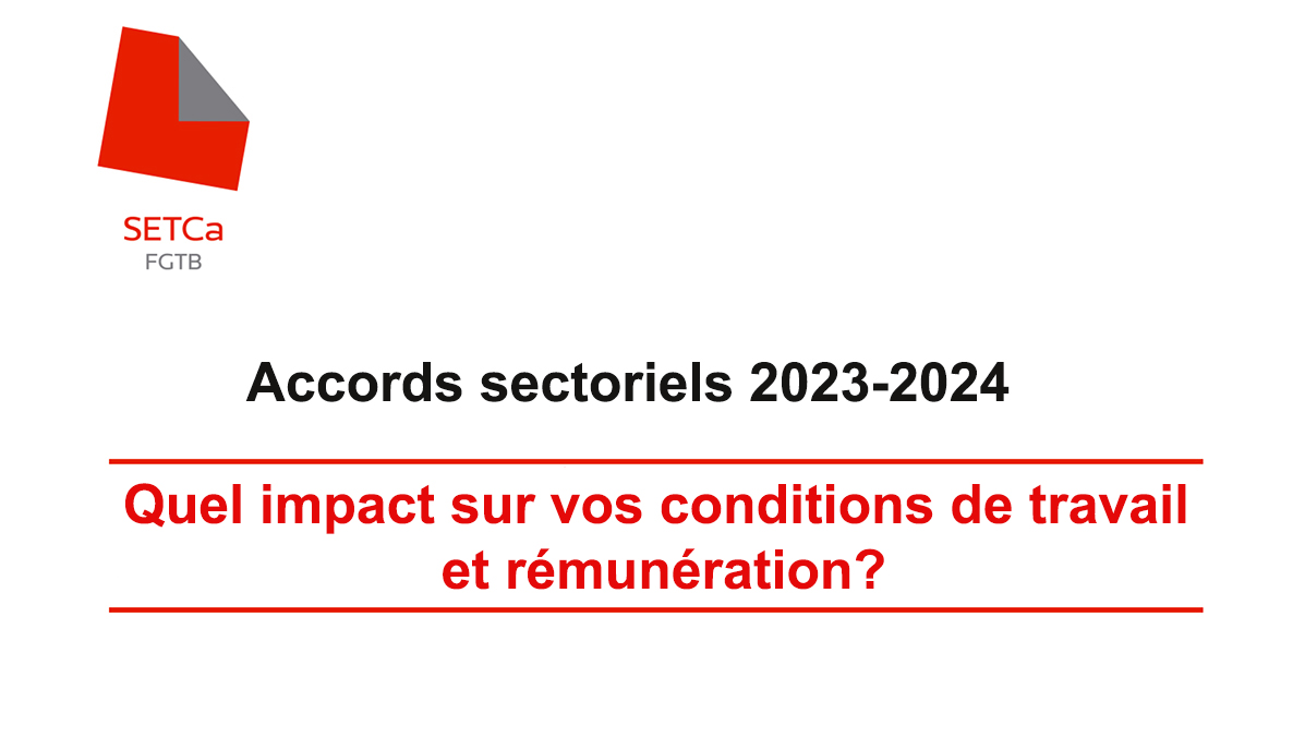 Accords sectoriels 2023-2024 | SETCa Mons-Borinage
